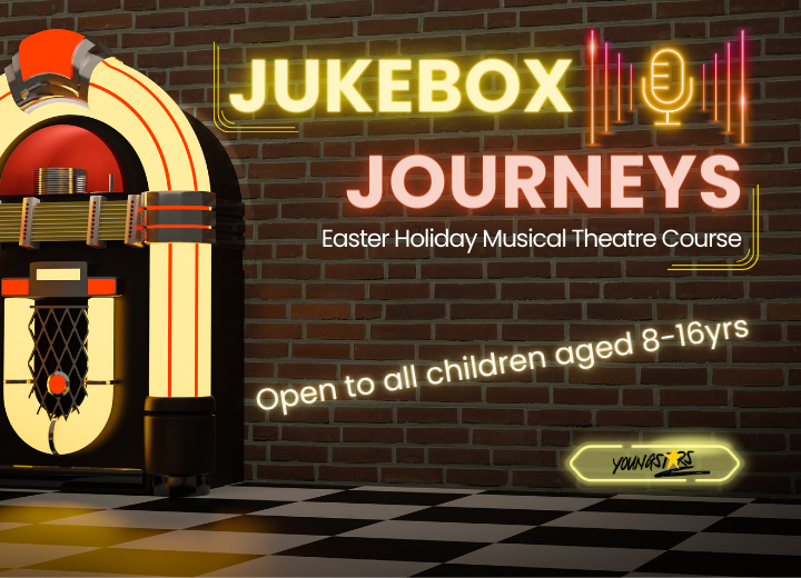 Youngstars: Jukebox Journeys Musical Theatre Easter Holiday Course